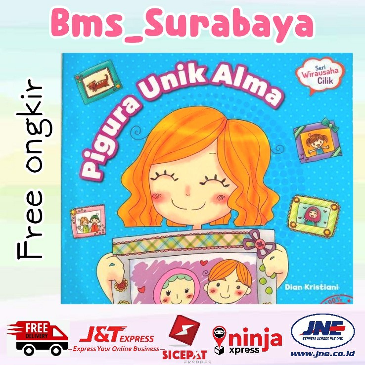 Jual Seri Wirausaha Cilik : Pigura Unik Alma Buku cerita anak | Shopee ...