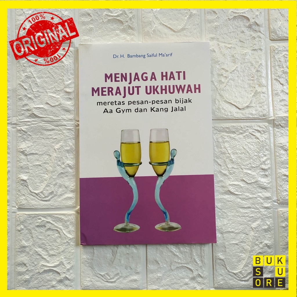 Jual Menjaga Hati Merajut Ukhuwah by Bambang Saiful Maarif- NUANSA [ORI BUKUSORE] | Shopee Indonesia