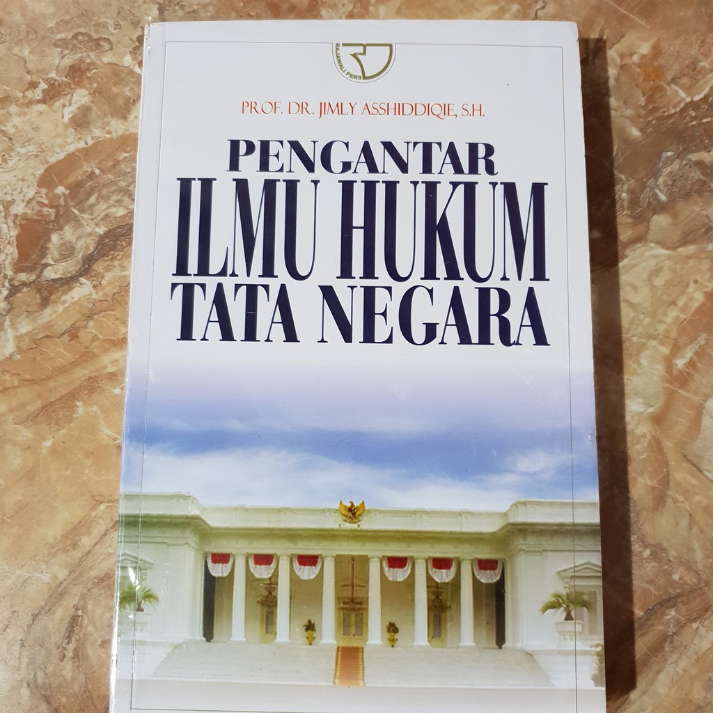 Jual BUKU ORIGINAL PENGANTAR ILMU HUKUM TATA NEGARA - JIMLY ASSHIDDIQIE - RAJAWALI PERS | Shopee ...