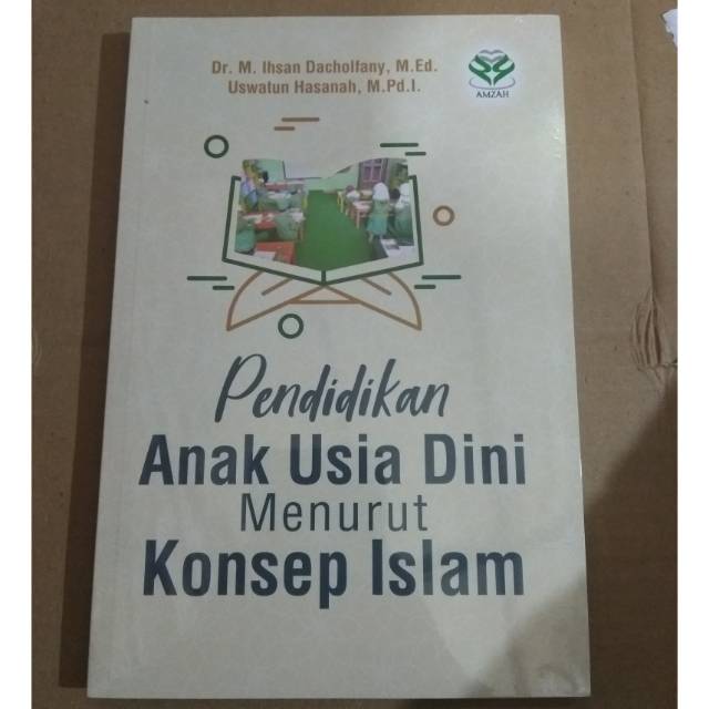 Jual BUKU PENDIDIKAN ANAK USIA DINI MENURUT KONSEP ISLAM | Shopee Indonesia