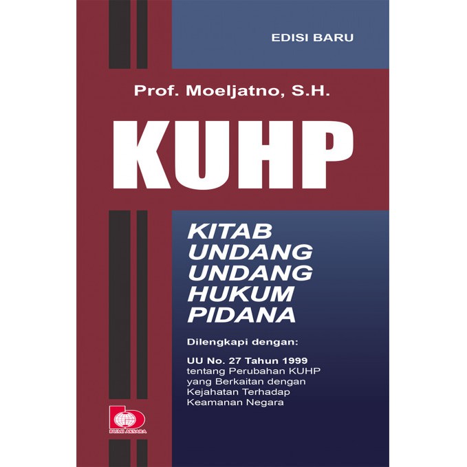 Jual BUKU KUHP (KITAB UNDANG-UNDANG HUKUM PIDANA) EDISI BARU (ORIGINAL) - Prof. Moeljatno, S.H ...