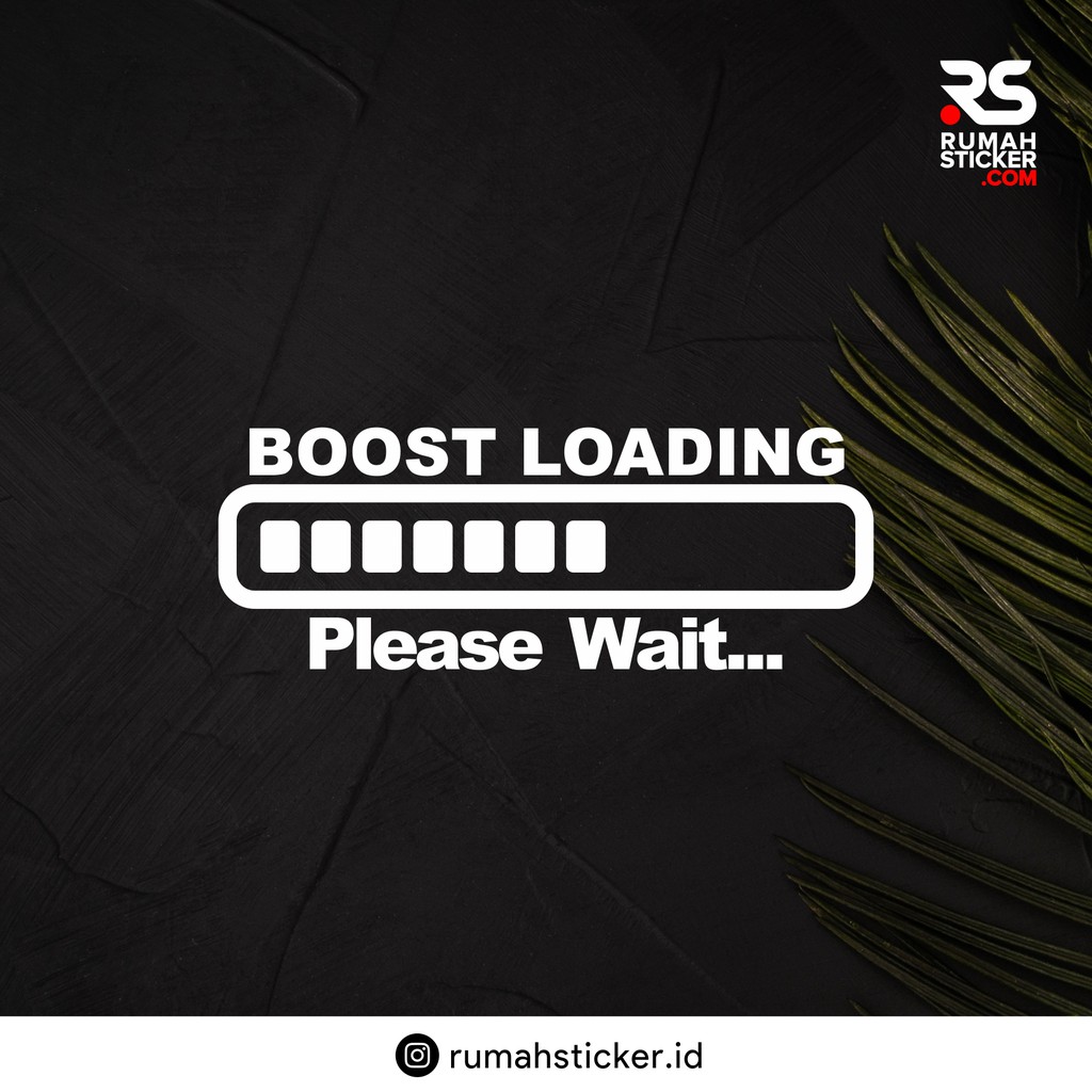 Jual STICKER CUTTING JDM STYLE BOOST LOADING | Shopee Indonesia