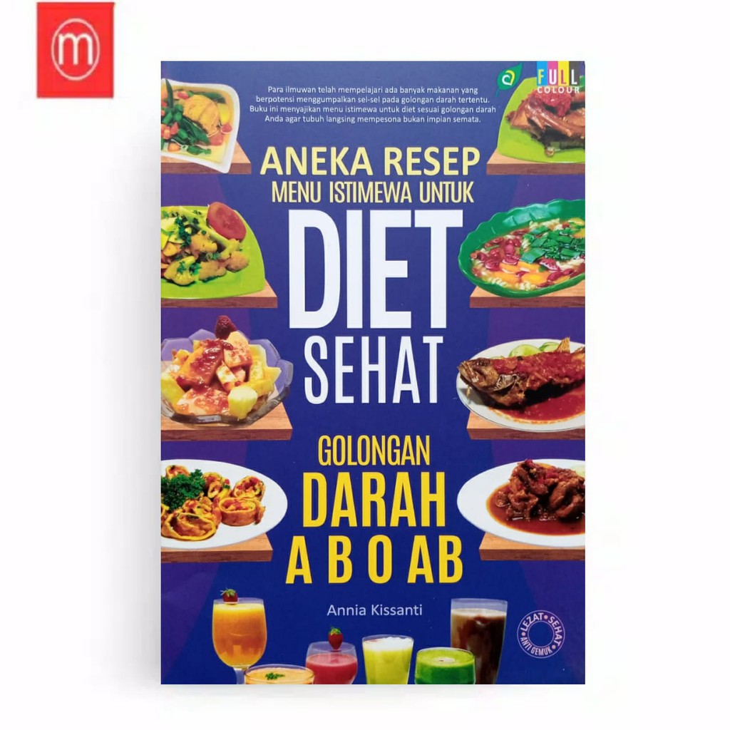 Jual ANEKA RESEP MENU ISTIMEWA UNTUK DIET SEHAT GOLONGAN DARAH A B O AB ...