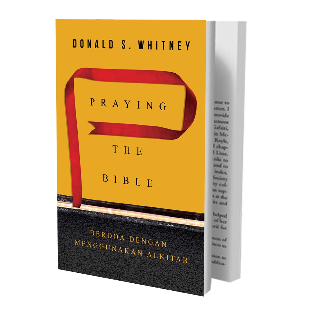 Jual Berdoa dengan Menggunakan Alkitab oleh Donald S. Whitney ; Praying ...