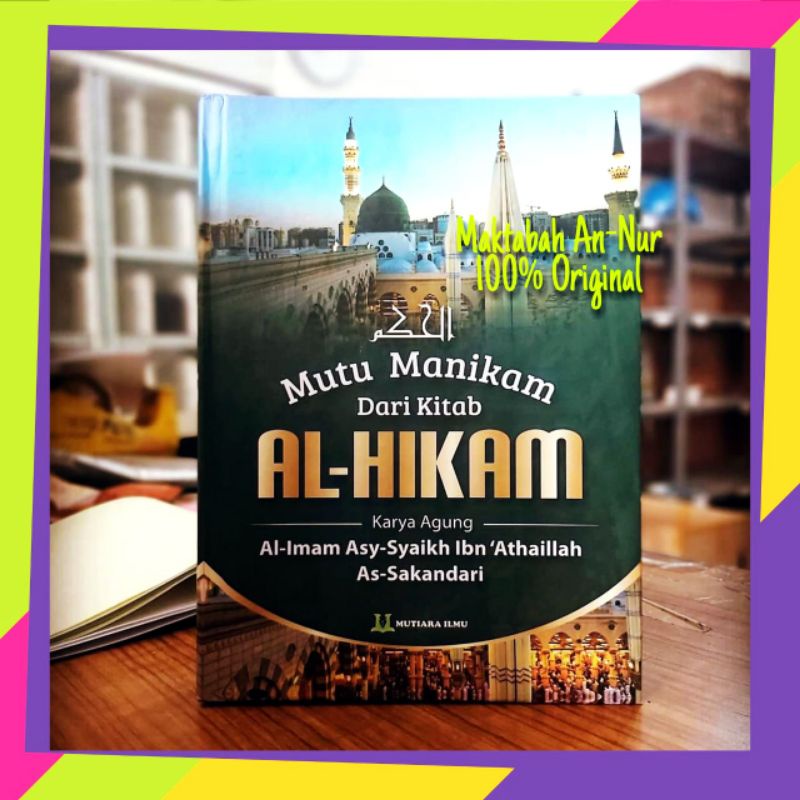 Jual Mutu Manikam Dari Kitab Al-Hikam, Terjemah Hikam | Shopee Indonesia