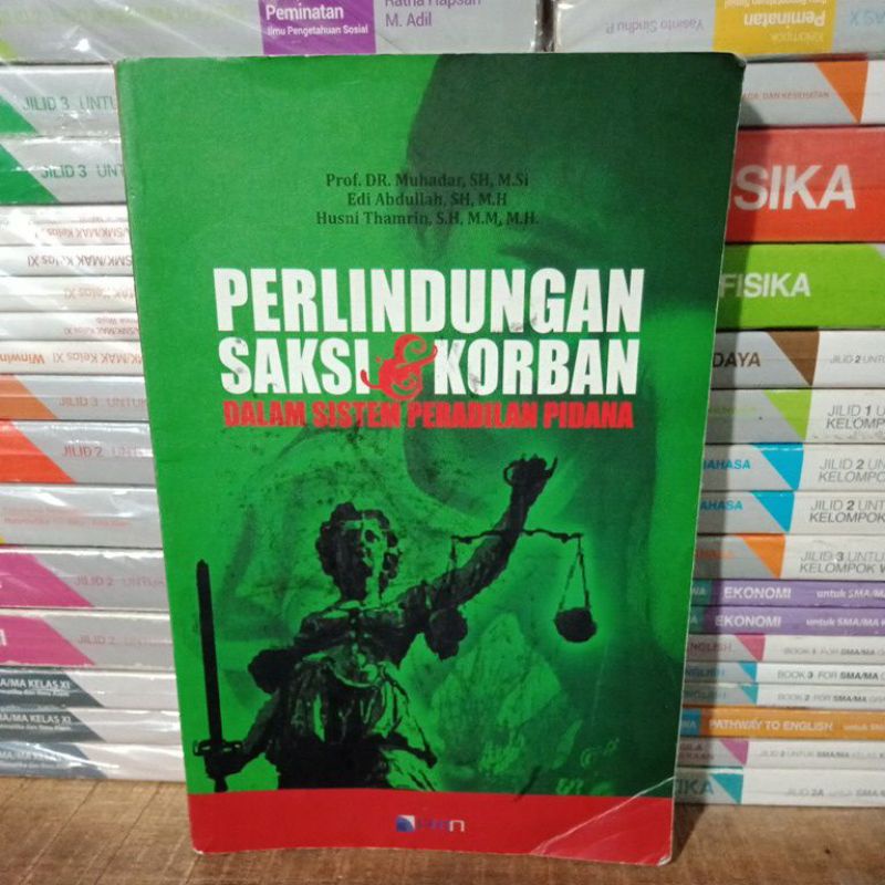 Jual Original PERLINDUNGAN SAKSI & KORBAN DALAM SISTEM PERADILAN PIDANA | Shopee Indonesia