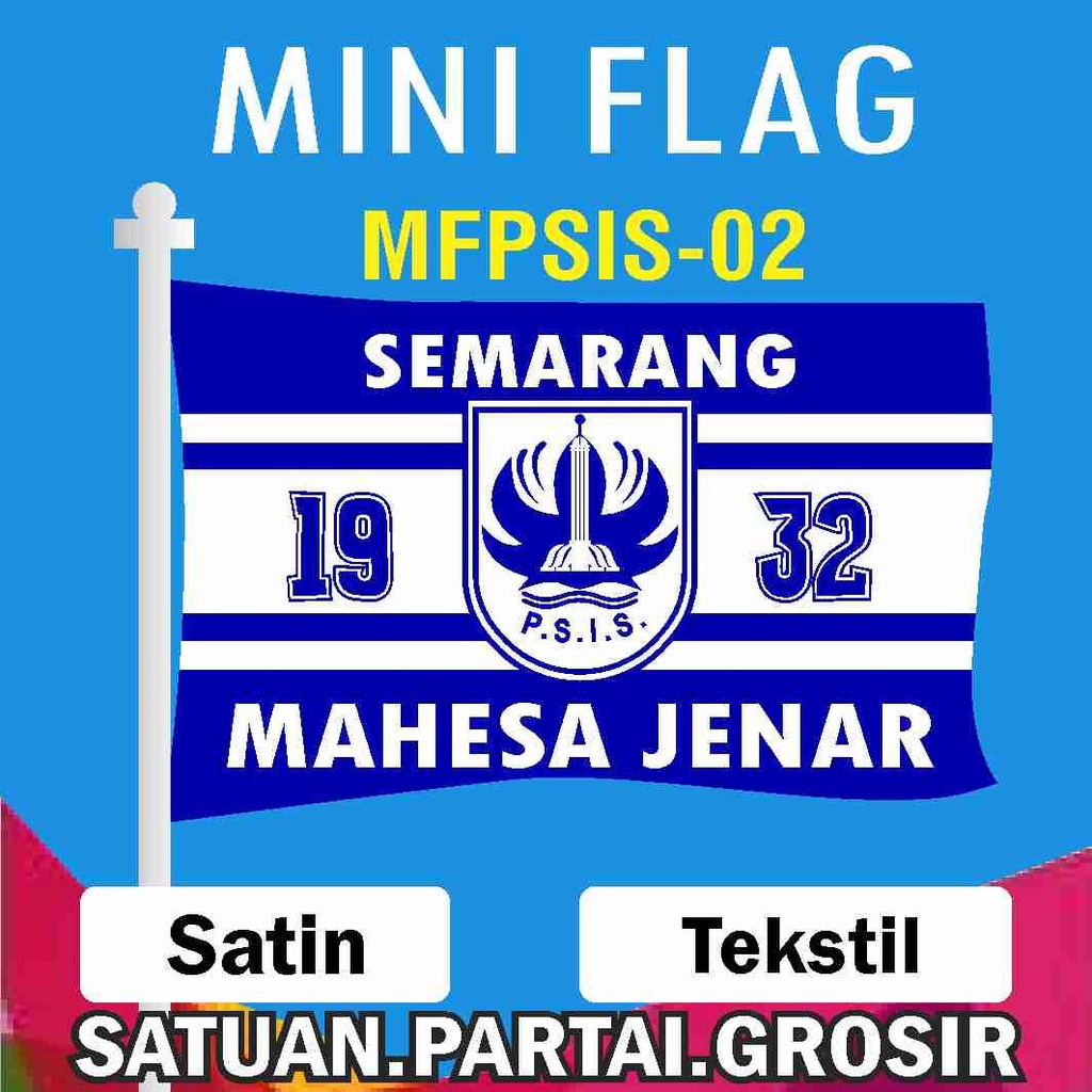 Jual Sablon Bendera Printing Custom Motif PSIS SEMARANG / Mini Flag ...