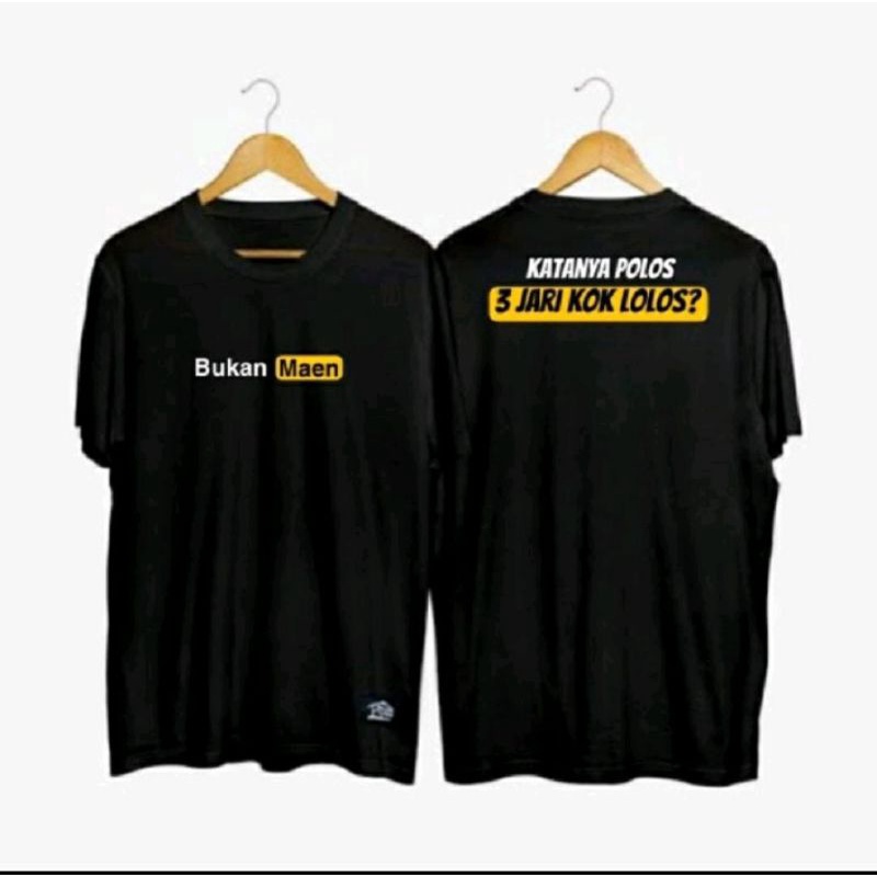 Jual KAOS VIRAL BUKAN MAEN KATANYA POLOS 3 JARI KOK LOLOS // KAOS KATA ... Jual KAOS VIRAL BUKAN MAEN KATANYA POLOS 3 JARI KOK LOLOS // KAOS KATA ...