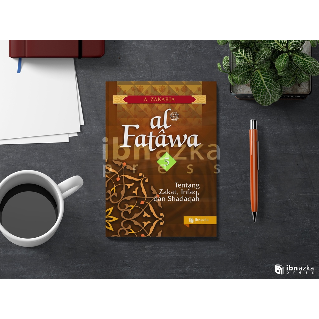 Jual Buku Al Fatawa 5 Tentang Zakat Infaq Dan Shadaqah - Aceng Zakaria ...
