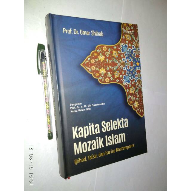 Jual ORIGINAL - Kapita Selekta Mozaik Islam: Ijtihad, Tafsir, dan Isu ...