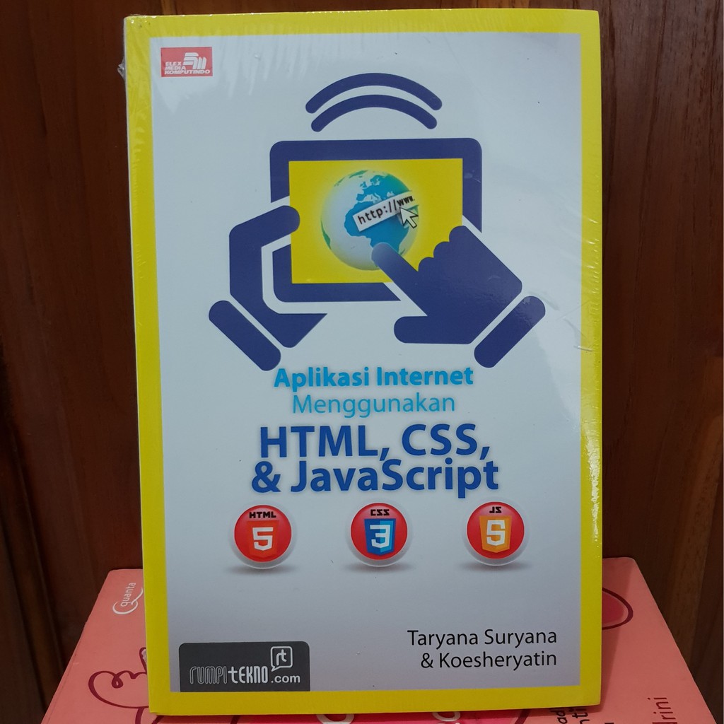 Jual BUKU ORIGINAL APLIKASI INTERNET MENGGUNAKAN HTML CSS & JAVA SCRIPT - ELEX MEDIA | Shopee ...