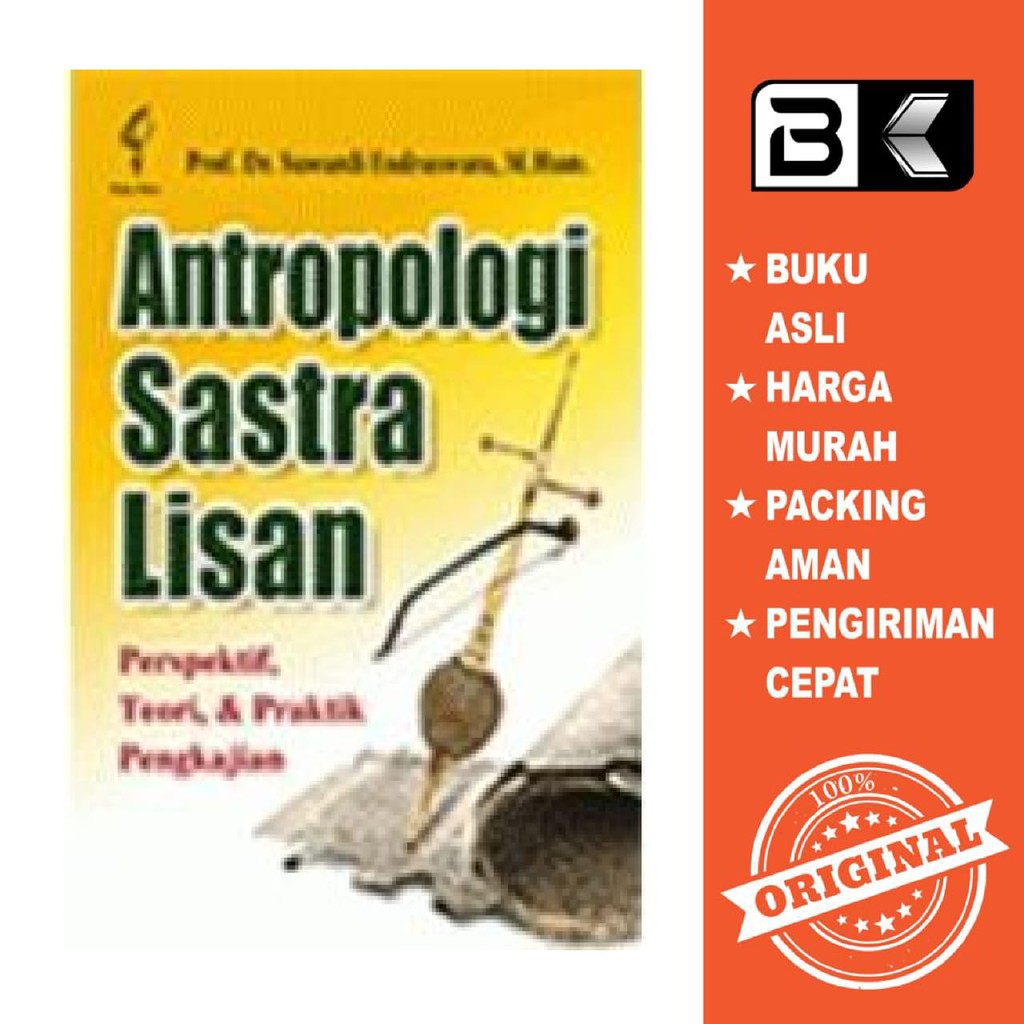 Jual Buku Antropologi Sastra Lisan: Perspektif, Teori, dan Praktik ...
