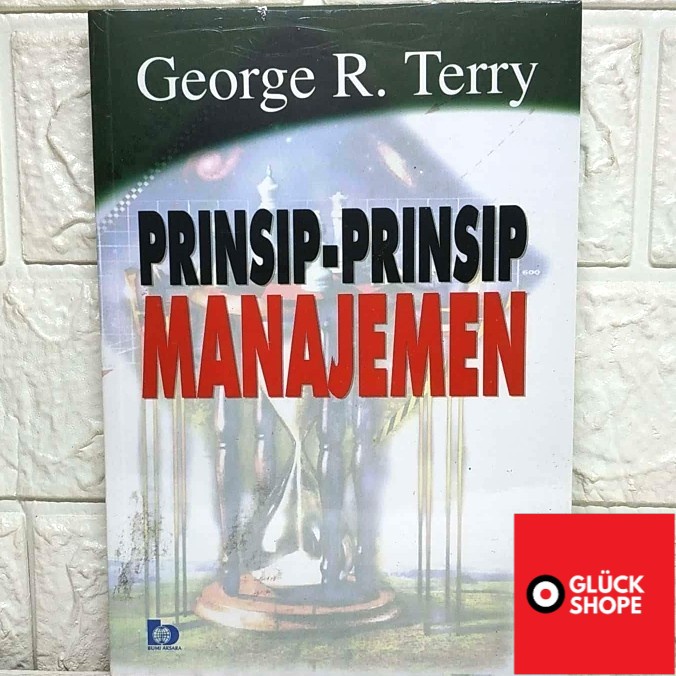 Jual PRINSIP - PRINSIP MANAJEMEN George R. Terry BUMI AKSARA | Shopee ...