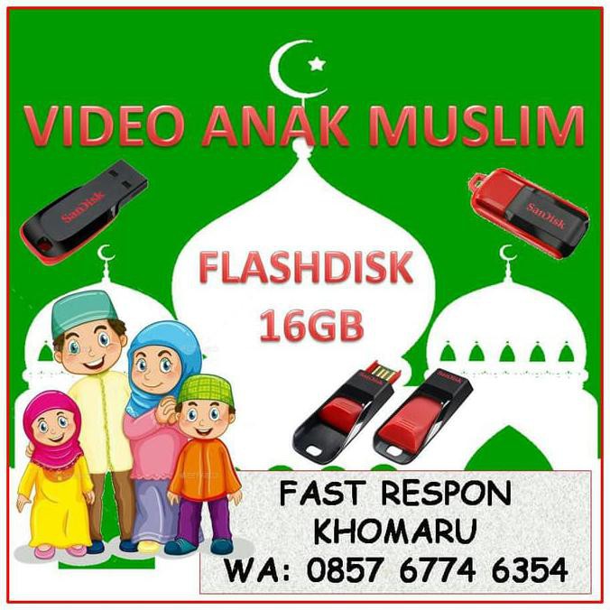 Jual FLASHDISK SANDISK 16 GB, VIDEO ANAK MUSLIM ( Bukan DVD Anak Sholeh ...