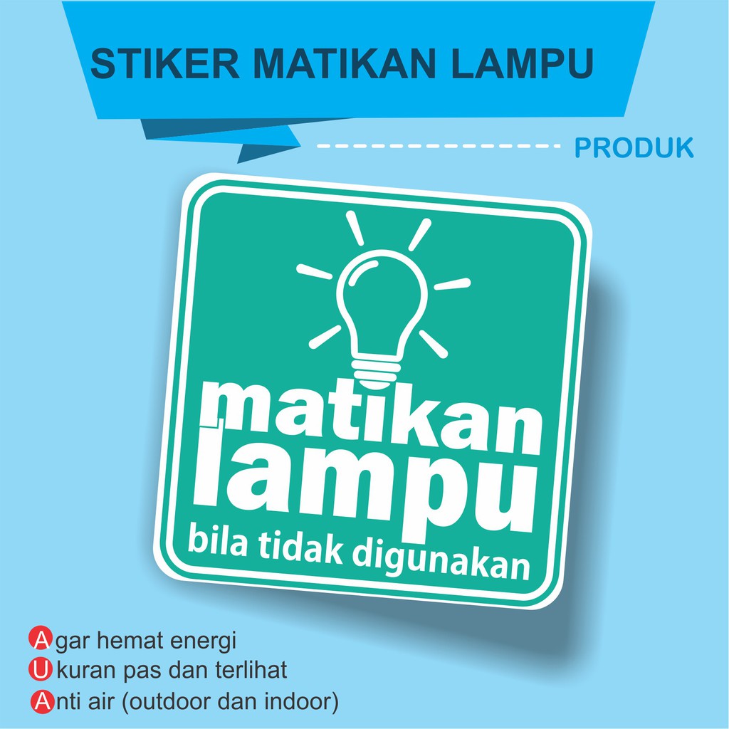 Jual STIKER hemat energi MATIKAN LAMPU | Shopee Indonesia