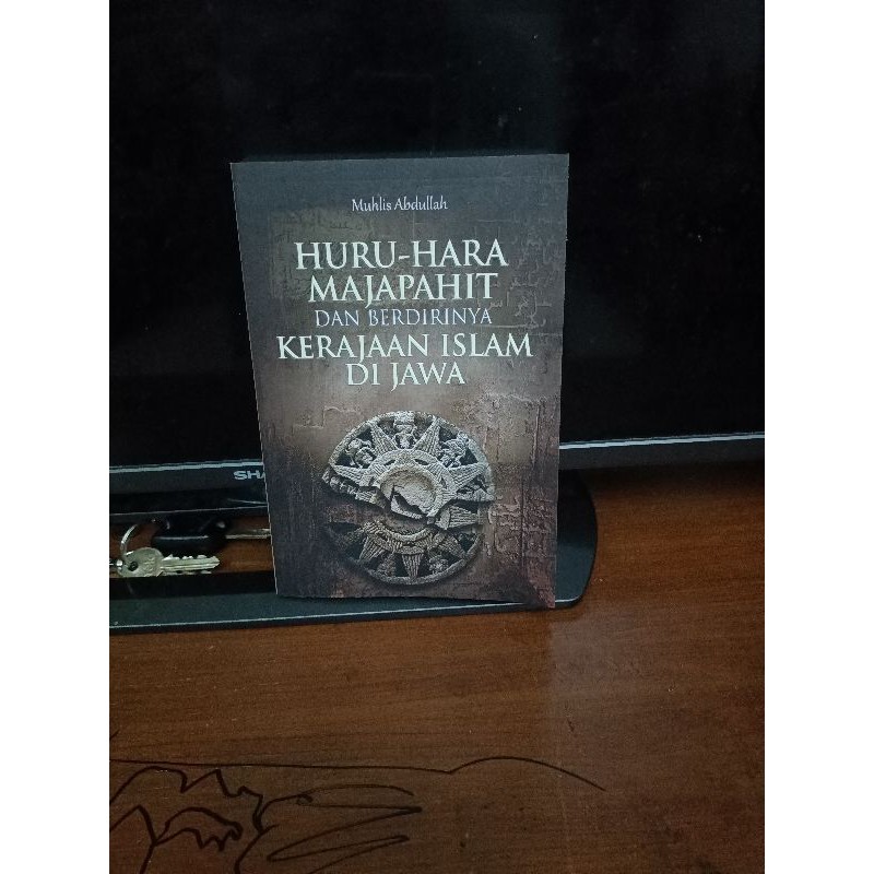 Jual huru hara Majapahit dan berdirinya kerajaan Islam di jawa | Shopee Indonesia