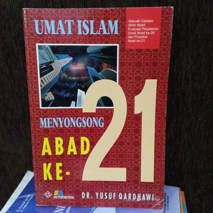 Jual BUKU ANTIK ASLI UMAT ISLAM MENYONGSONG ABAD KE-21 By Dr Yusuf Qardhawi | Shopee Indonesia