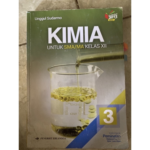Jual BUKU PAKET KIMIA UNTUK SMA/MA KELAS XII PENERBIT ERLANGGA KURIKULUM 2013 UNGGUL SUDARMO ...