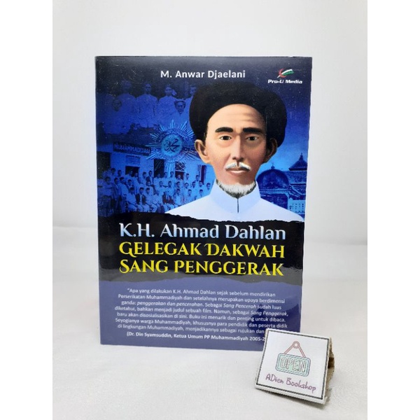 Jual BUKU KH AHMAD DAHLAN GELEGAK DAKWAH SANG PENGGERAK M ANWAR ...