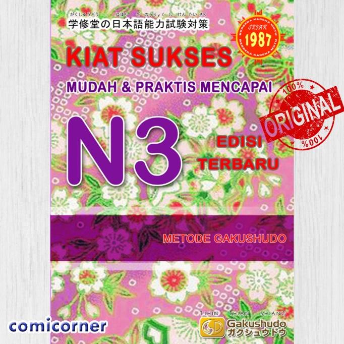 Jual Kiat Sukses Mudah dan Praktis Mencapai N3 Edisi Terbaru Gakushudo ...