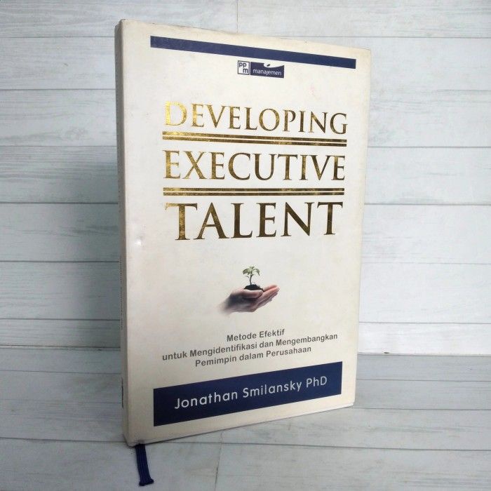 Jual BUKU Developing Executive Talent Jonathan Smilansky PhD | Shopee ...