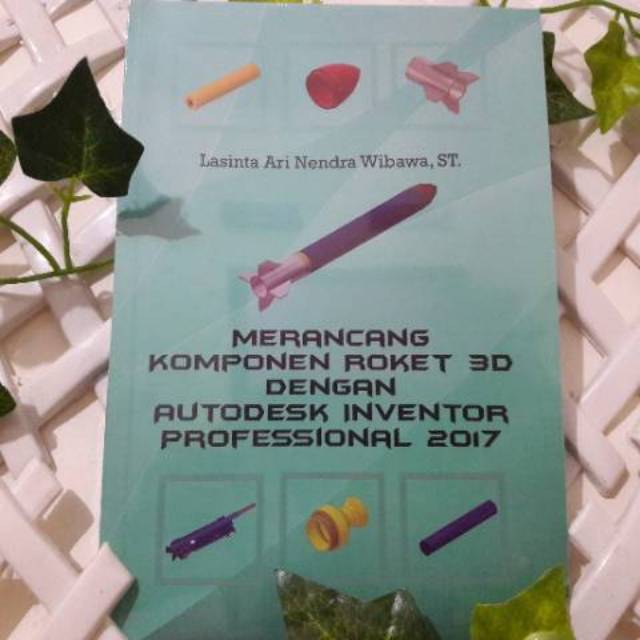 Jual Merancang Komponen Roket 3D dengan Autodesk Inventor Professional ...