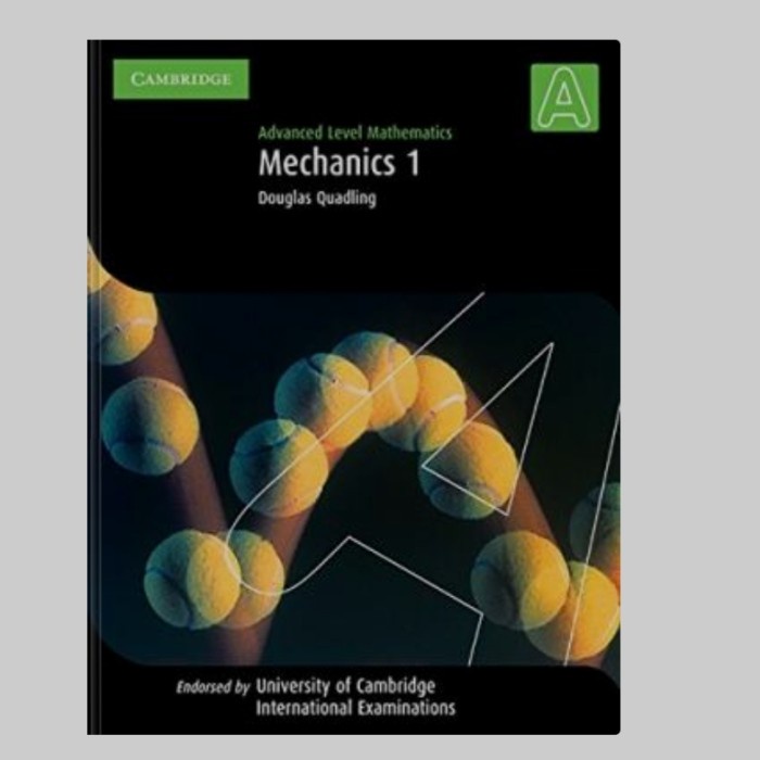Jual Advanced Level Mathematics: Mechanics 1 | Shopee Indonesia Jual Advanced Level Mathematics: Mechanics 1 | Shopee Indonesia
