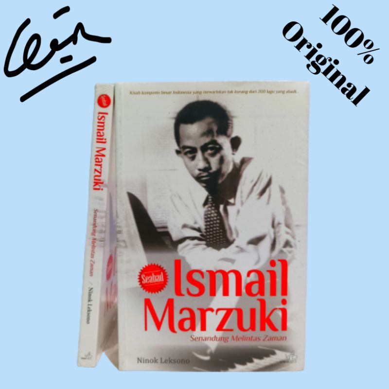 Jual Biografi Ismail Marzuki: Senandung Melintas Zaman - Ninok Leksono ...