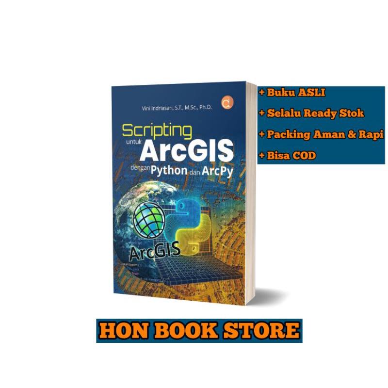 Jual Buku Scripting untuk ArcGIS dengan Python dan ArcPy | Vini Indriasari | Sains Teknologi ...