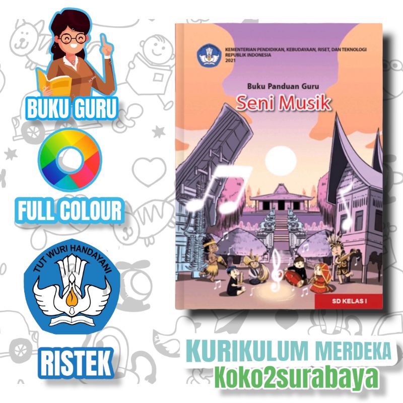 Jual BUKU PANDUAN GURU SENI MUSIK SD KELAS 1 K-MERDEKA SEKOLAH PENGGERAK | Shopee Indonesia