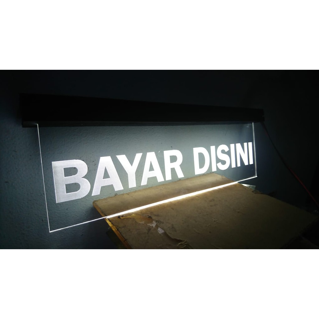 Jual Papan Tulisan Lampu Akrilik BAYAR DISINI | LED SIGN Akrilik ...