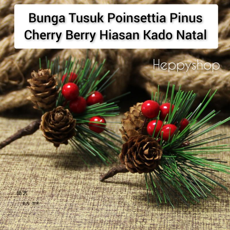 Jual Bunga Tusuk Poinsettia Pinus Cherry Berry Hiasan Kado Natal ...
