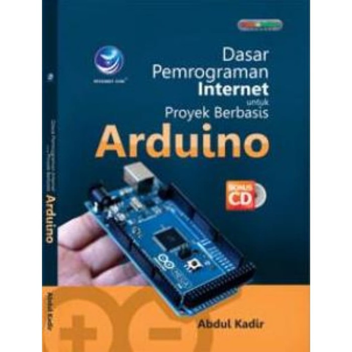 Jual Buku Dasar Pemrograman Internet Untuk Proyek Berbasis Arduino + CD ...