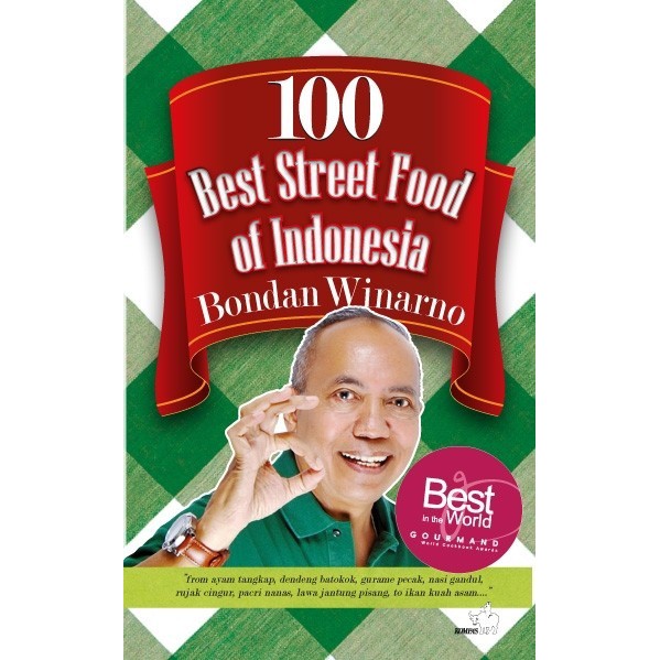 Jual PROMO 100 Best Street Food Of Indonesia by Bondan Winarno PALING ...