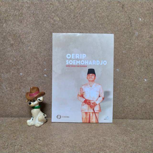 Jual SERI HISTORIA: OERIP SOEMOHARDJO - Bapak Tentara yang Dilupakan | Shopee Indonesia