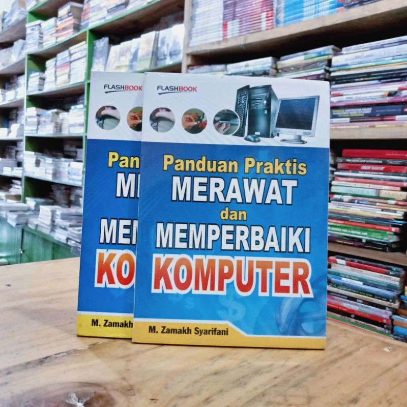 Jual PANDUAN PRAKTIS MERAWAT DAN MEMPERBAIKI KOMPUTER | Shopee Indonesia