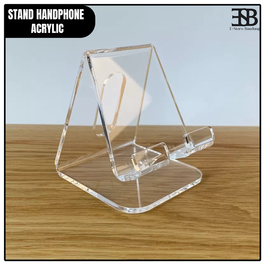 Jual STAND HANDPHONE ACRYLIC / SMARTPHONE HOLDER AKRILIK / DUDUKAN HP ...