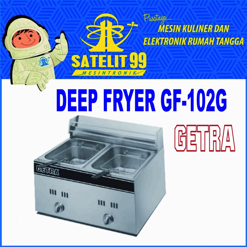 Jual GAS DEEP FRYER TABLE TOP GETRA GF-102G | Shopee Indonesia