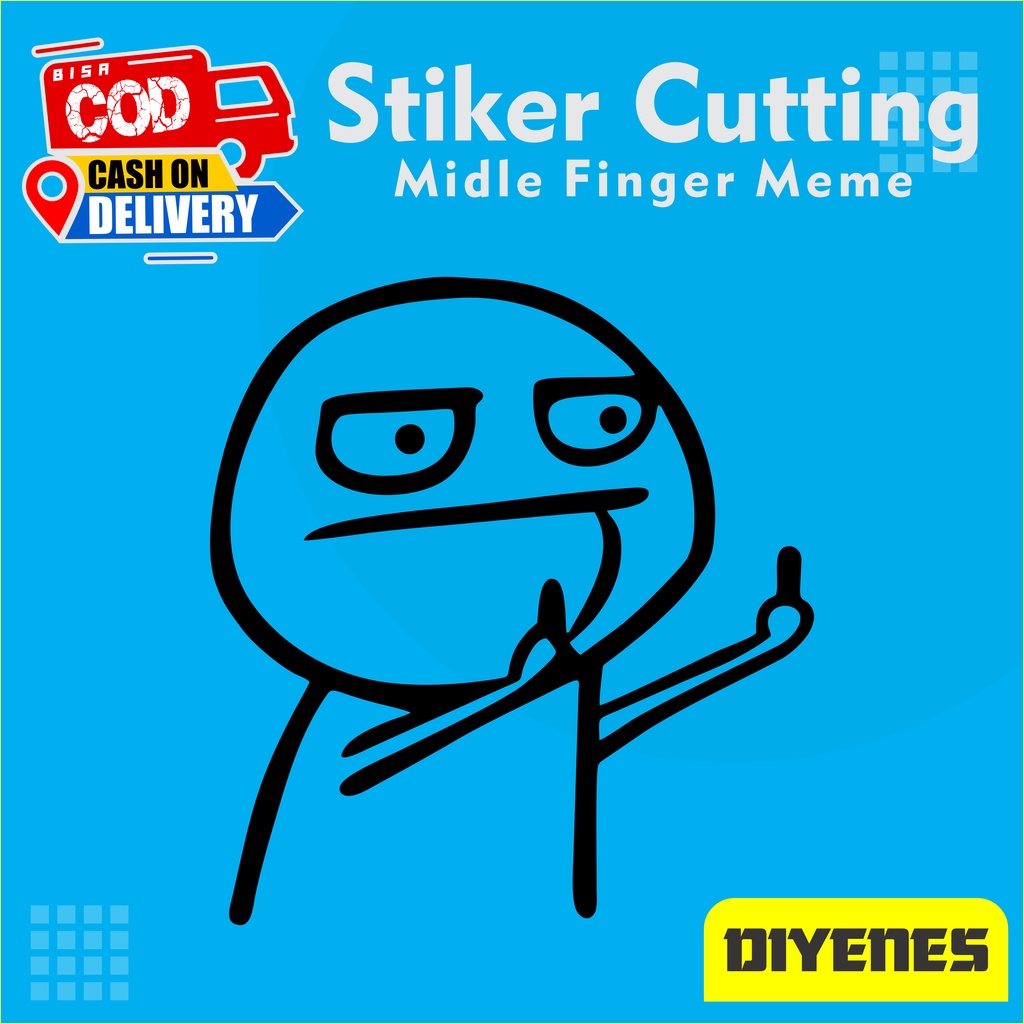 Jual Sticker Midle Finger Meme, Sticker Viral, Sticker Cutting Menyala ...