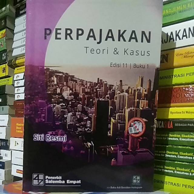 Jual PERPAJAKAN; Teori & Kasus - Edisi 11/Buku 1 by Siti Resmi | Shopee Indonesia