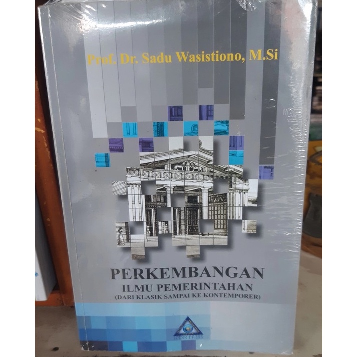 Jual Buku Perkembangan Ilmu Pemerintahan Dari Klasik Sampai Ke Kotemporer Sadu Wasistiono 