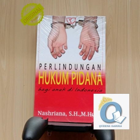 Jual ORIGINAL Perlindungan Hukum Pidana Bagi Anak – Nashriana RAJAGRAFINDO | Shopee Indonesia