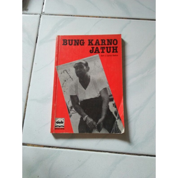 Jual Bung karno jatuh - S saiful rahim | Shopee Indonesia