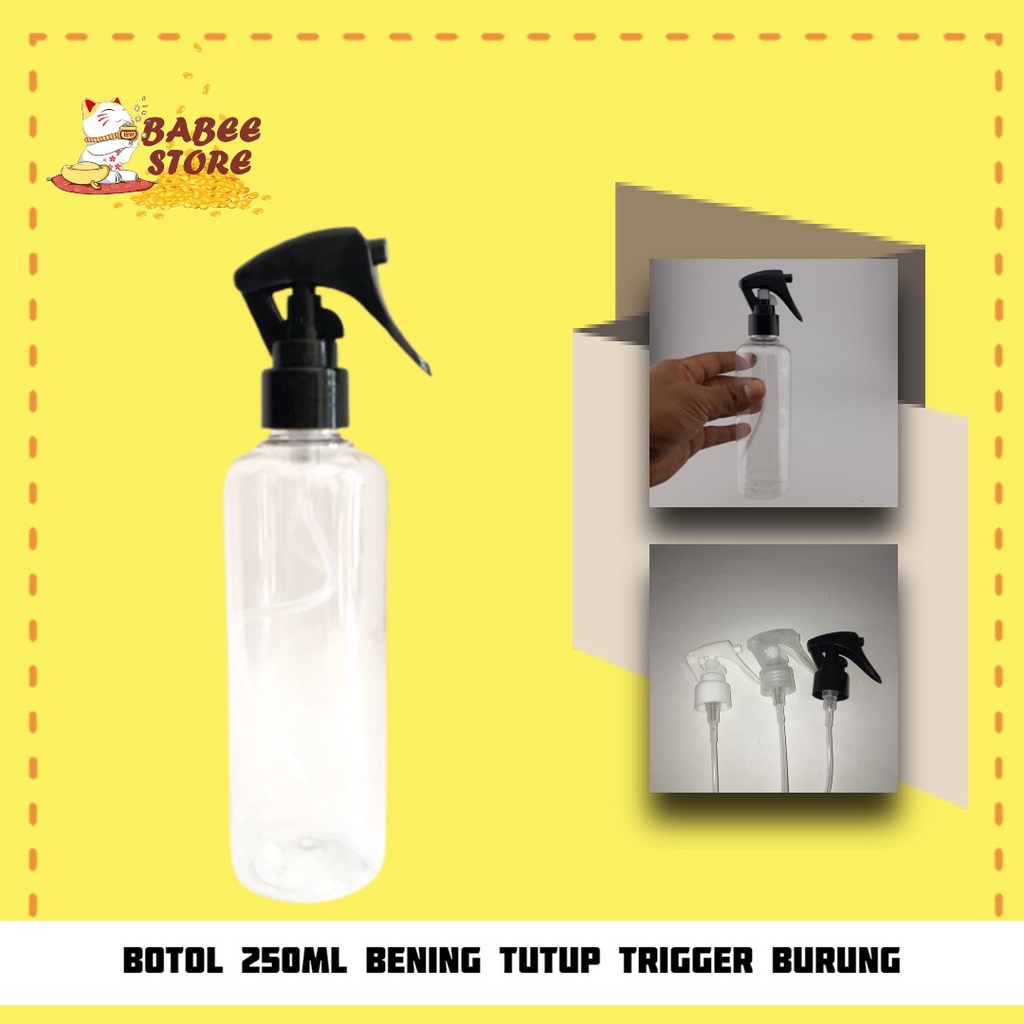 Jual BABEE - BOTOL PLASTIK 250ML BENING TUTUP SPRAY TRIGGER BURUNG N24 / BOTOL 250ML TRIGGER ...