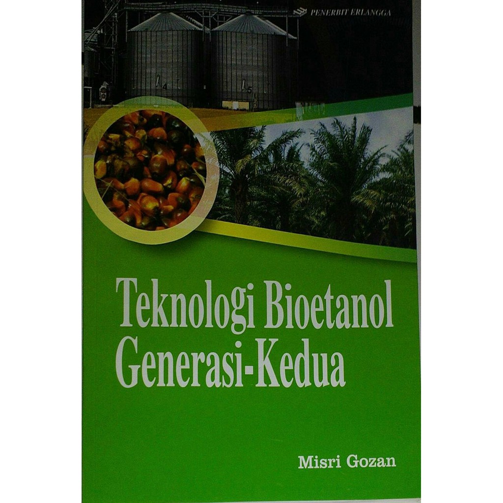 Jual Teknologi Bioetanol Generasi Kedua by Misri Gozan | Shopee Indonesia