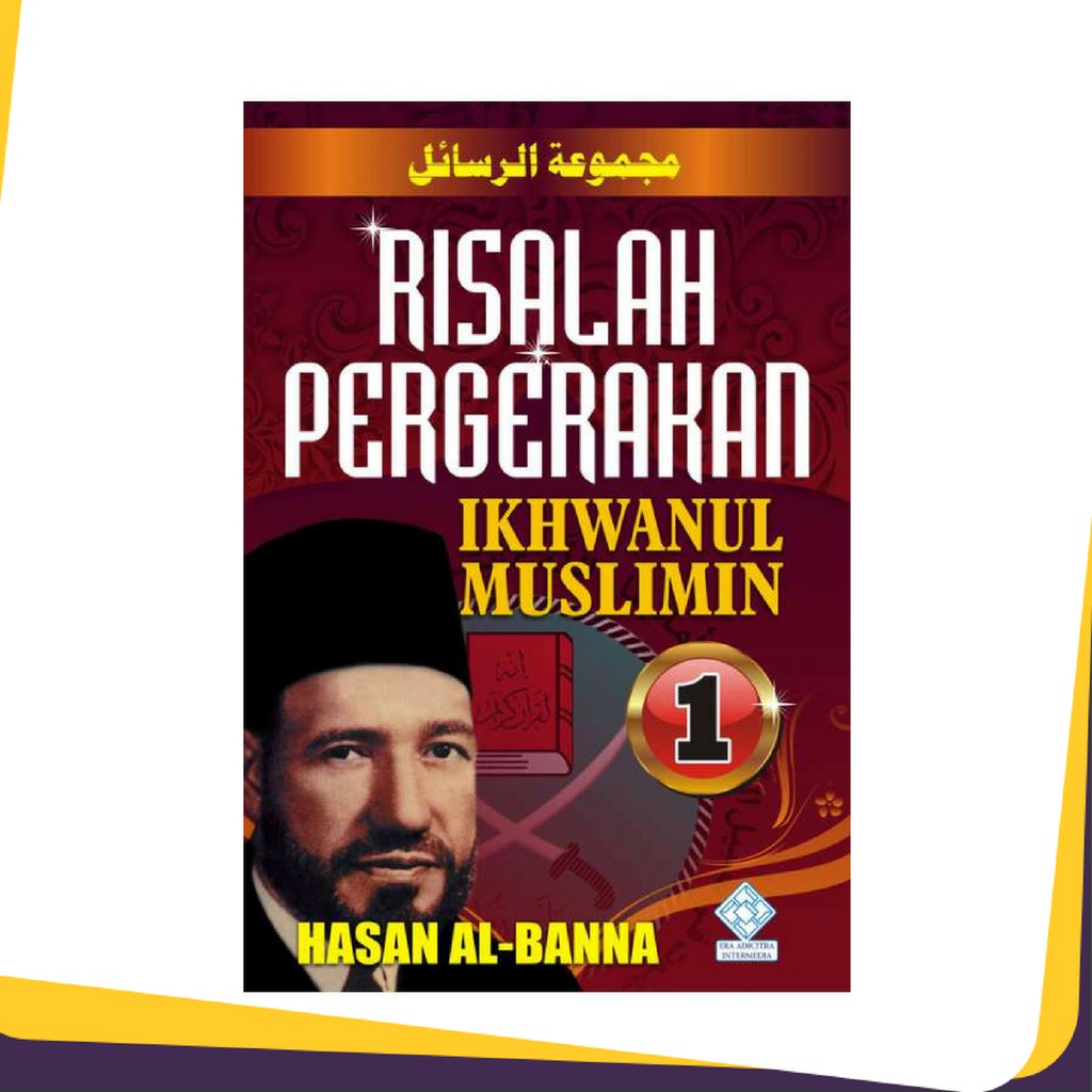 Jual Buku Risalah Pergerakan Ikhwanul Muslimin 1 (soft cover) | Shopee ...