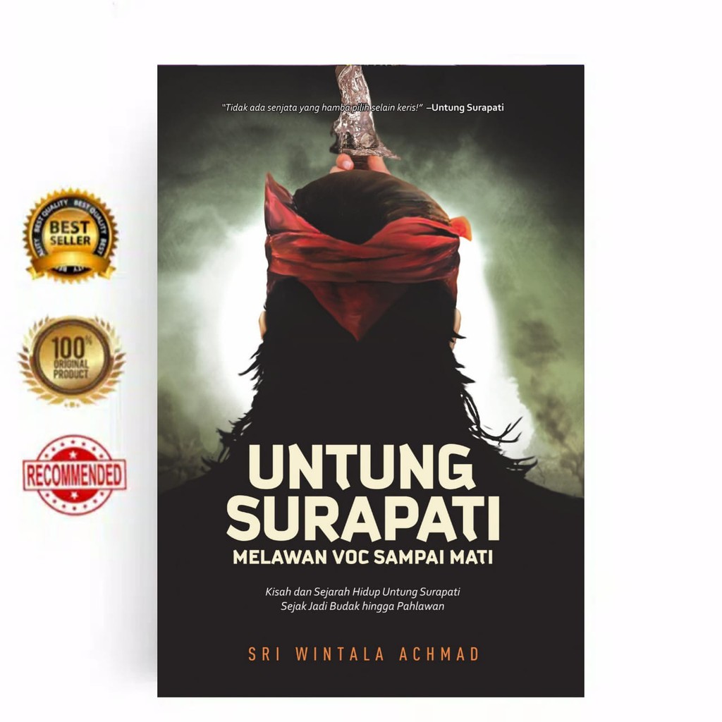 Jual UNTUNG SURAPATI MELAWAN VOC SAMPAI MATI: Kisah dan Sejarah Hidup ...