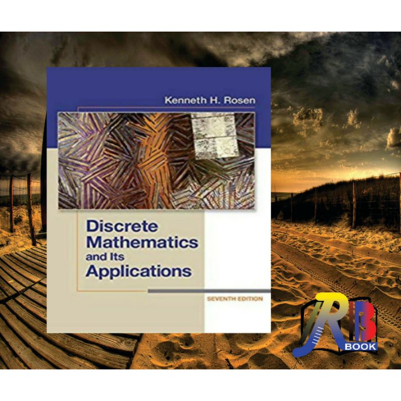 Jual Buku DESCRETE MATHEMATICS and Its APPLICATIONS, Seventh Edition by Kenneth H.Rosen | Shopee ...