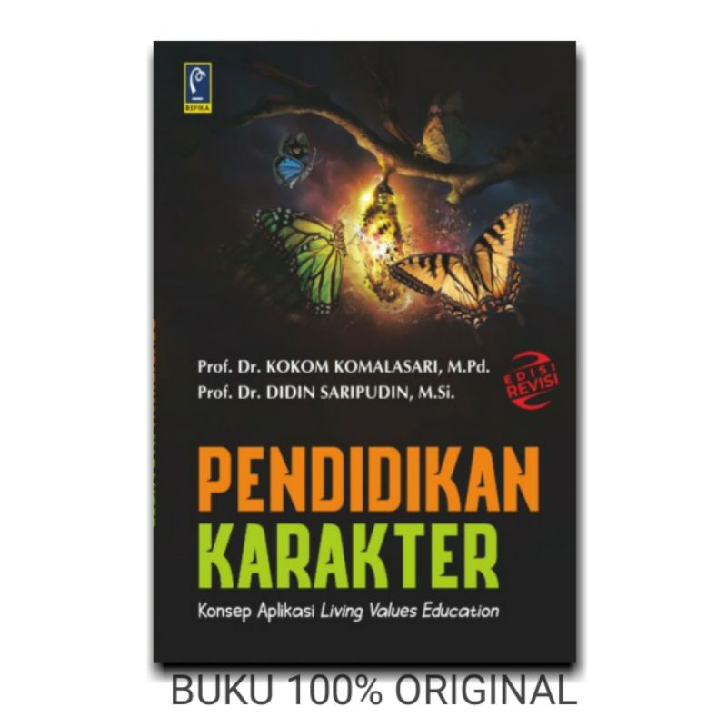 Jual Buku Pendidikan Karakter Konsep Dan Aplikasi Kokom Komalasari Refika Aditama | Shopee Indonesia