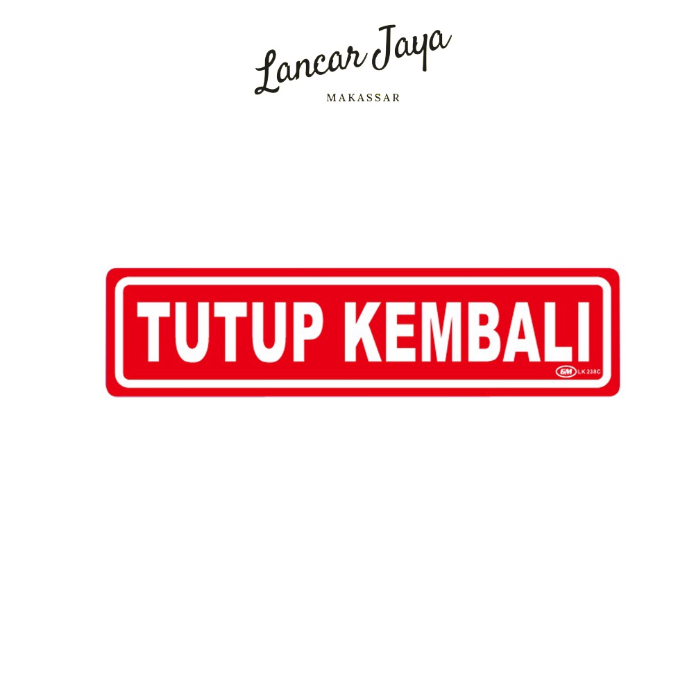Jual Papan Tanda Sign Board Label Acrylic Tutup Kembali Kecil LK 241 C ...